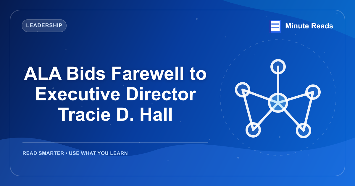 ALA Bids Farewell to Executive Director Tracie D. Hall — MinuteReads blog thumbnail