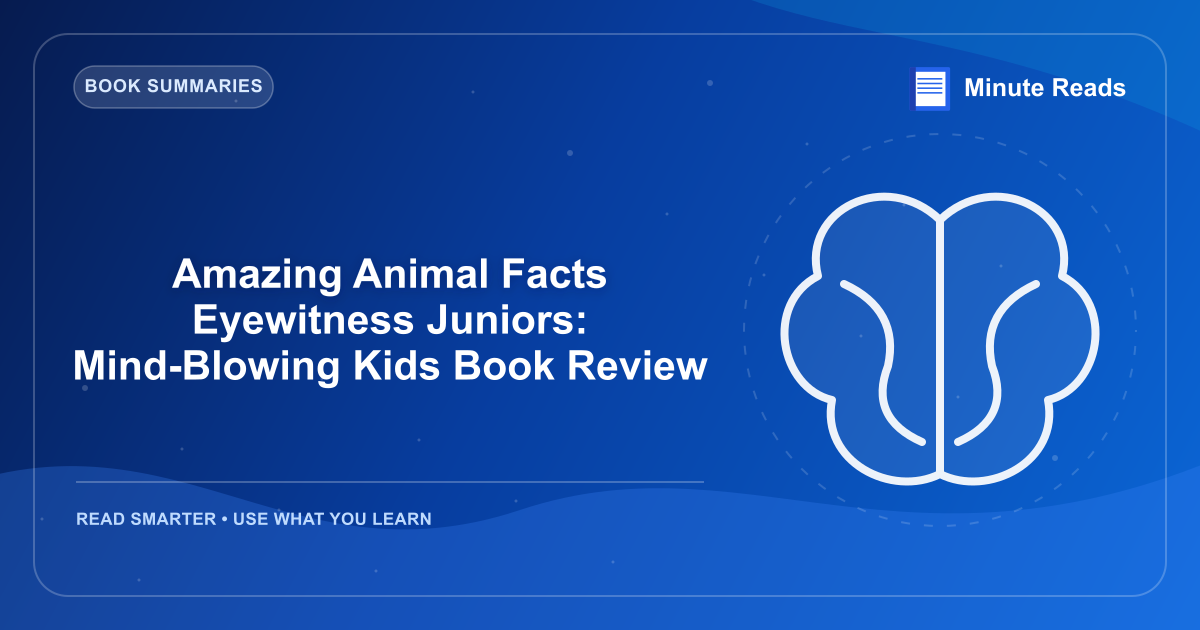 Amazing Animal Facts Eyewitness Juniors: Mind-Blowing Kids Book Review — MinuteReads blog thumbnail