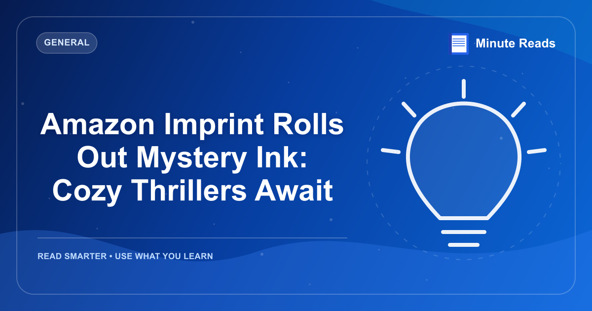 Amazon Imprint Rolls Out Mystery Ink: Cozy Thrillers Await — MinuteReads blog thumbnail