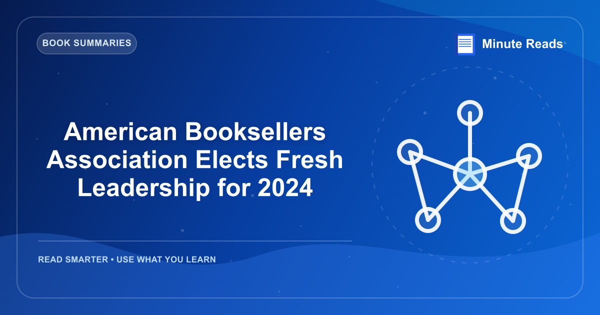 American Booksellers Association Elects Fresh Leadership for 2026 — MinuteReads blog thumbnail