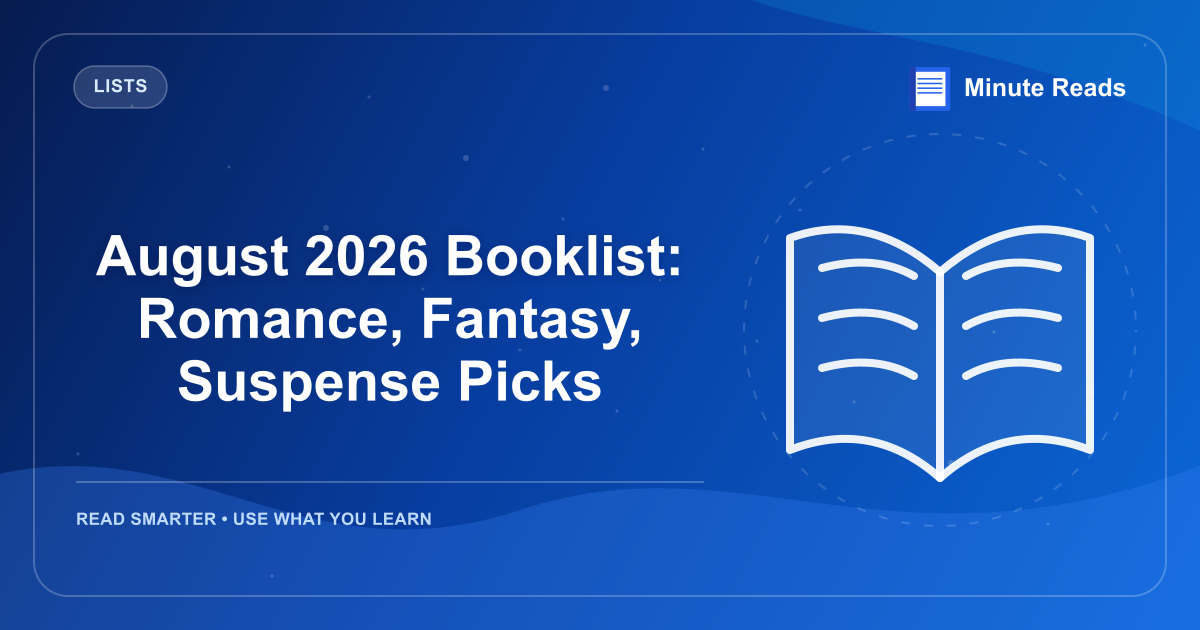 August 2026 Booklist: Romance, Fantasy, Suspense Picks — MinuteReads blog thumbnail