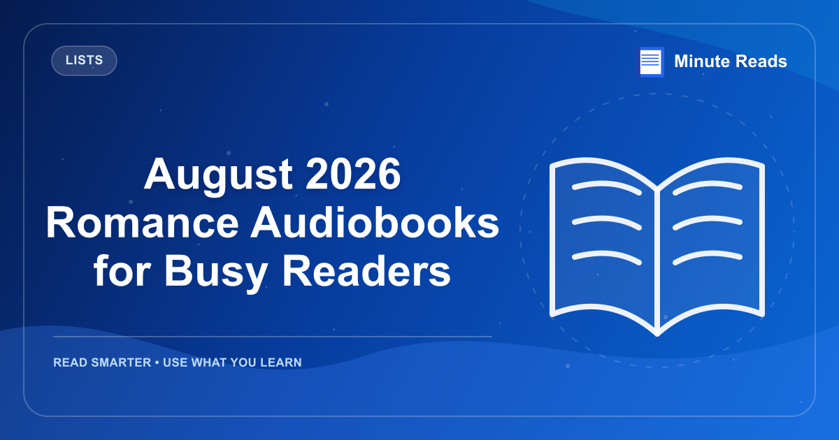 August 2026 Romance Audiobooks for Busy Readers — MinuteReads blog thumbnail