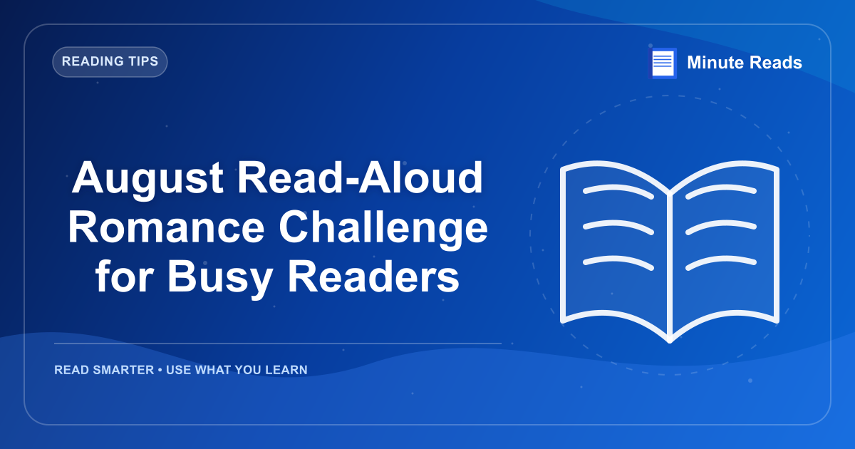 August Read-Aloud Romance Challenge for Busy Readers — MinuteReads blog thumbnail