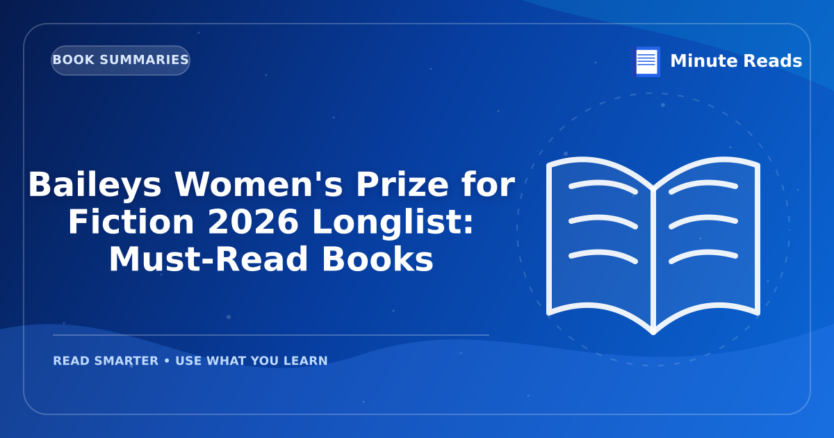 Baileys Women's Prize for Fiction 2027 Longlist: Must-Read Books — MinuteReads blog thumbnail