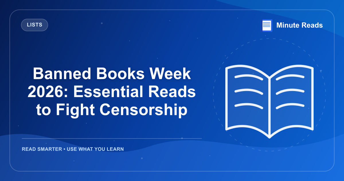 Banned Books Week 2026: Essential Reads to Fight Censorship — MinuteReads blog thumbnail