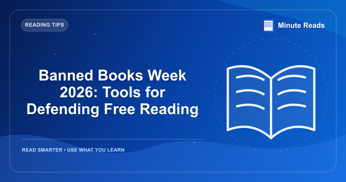 Banned Books Week 2026: Tools for Defending Free Reading — MinuteReads blog thumbnail