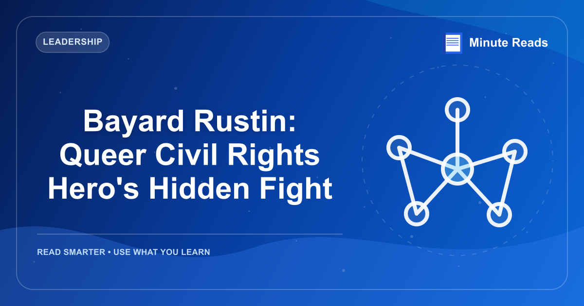 Bayard Rustin: Queer Civil Rights Hero's Hidden Fight — MinuteReads blog thumbnail