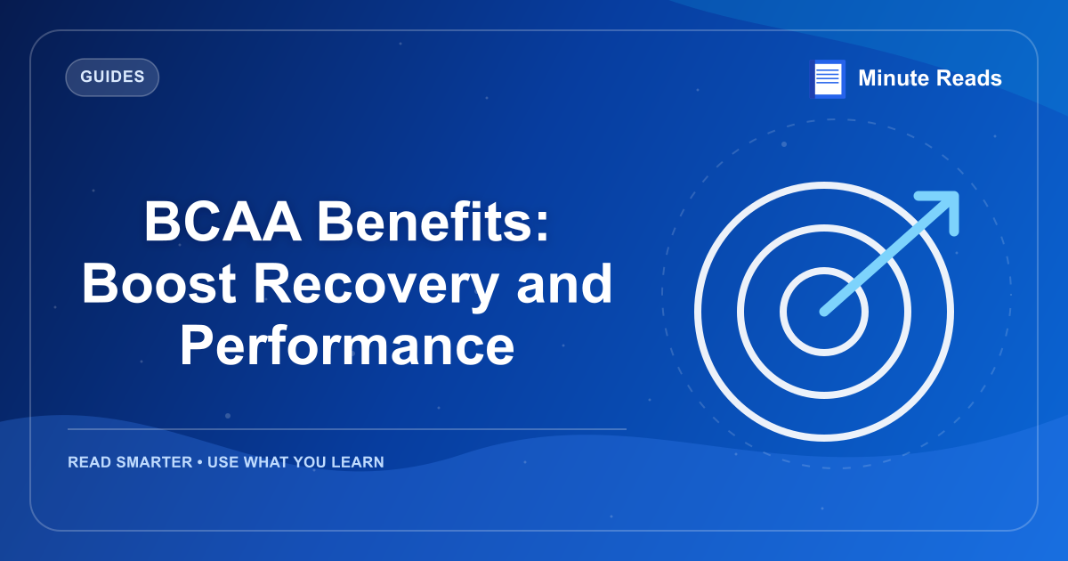 BCAA Benefits: Boost Recovery and Performance — MinuteReads blog thumbnail