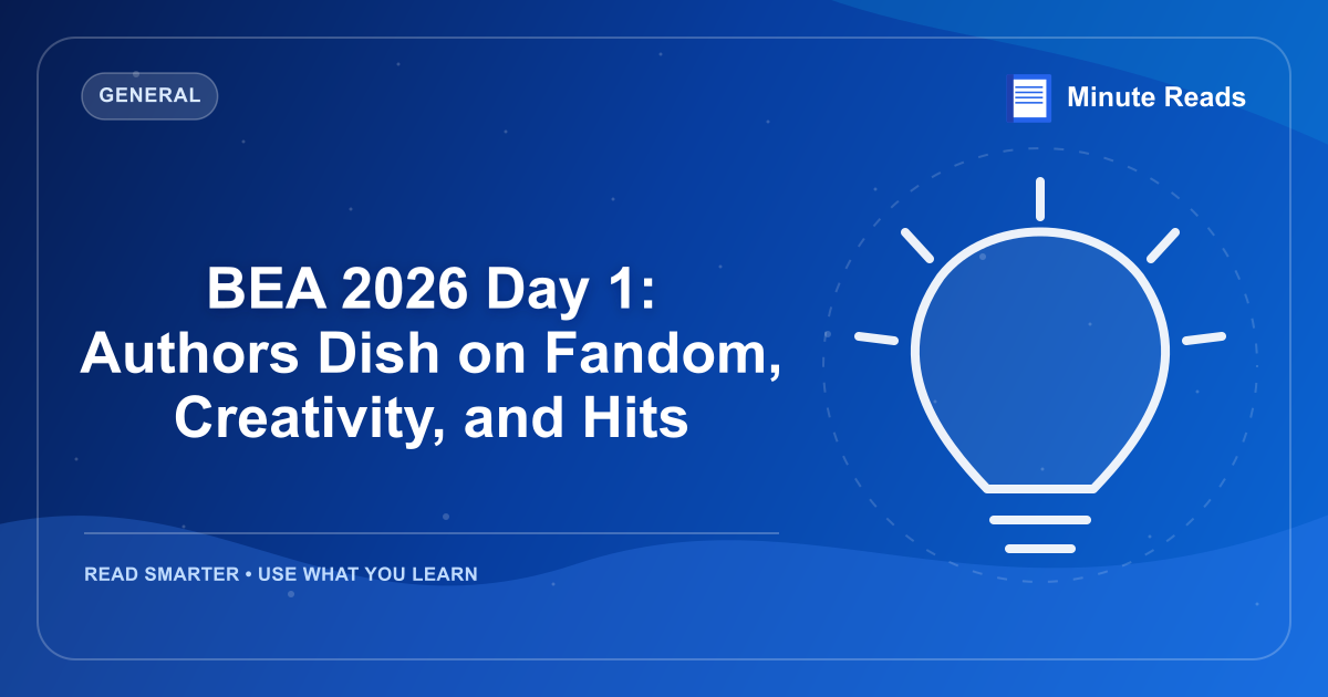 BEA 2026 Day 1: Authors Dish on Fandom, Creativity, and Hits — MinuteReads blog thumbnail