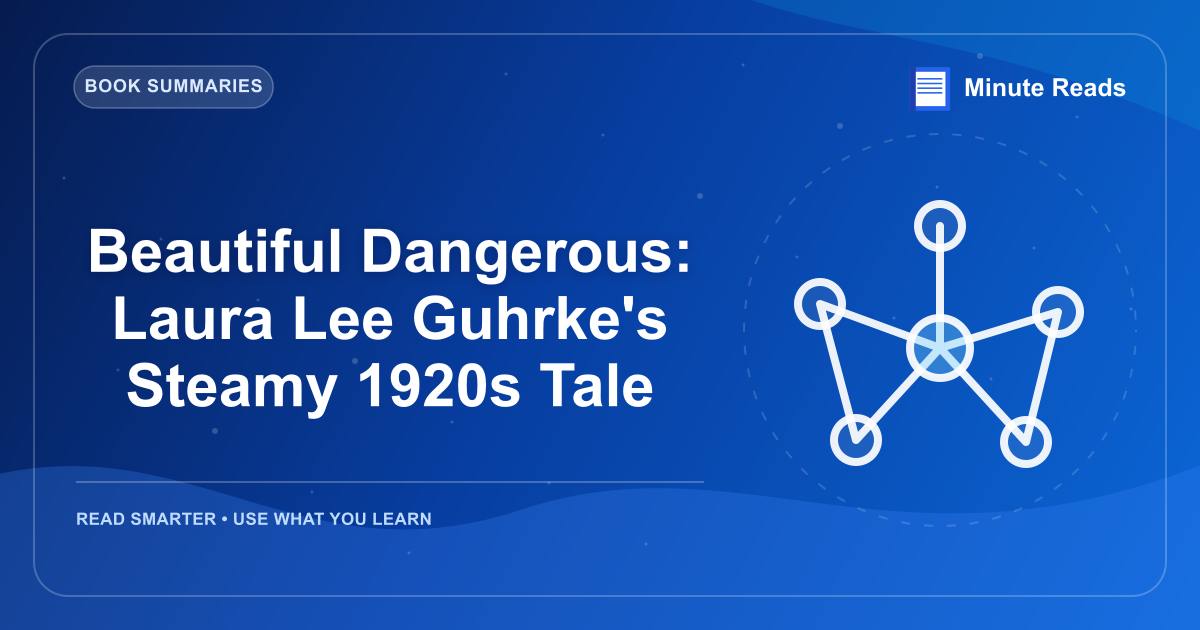 Beautiful Dangerous: Laura Lee Guhrke's Steamy 1920s Tale — MinuteReads blog thumbnail