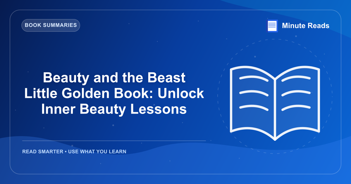 Beauty and the Beast Little Golden Book: Unlock Inner Beauty Lessons — MinuteReads blog thumbnail