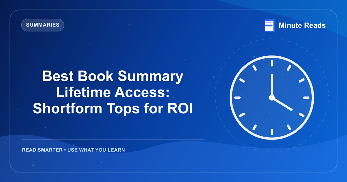 Best Book Summary Lifetime Access: Shortform Tops for ROI — MinuteReads blog thumbnail