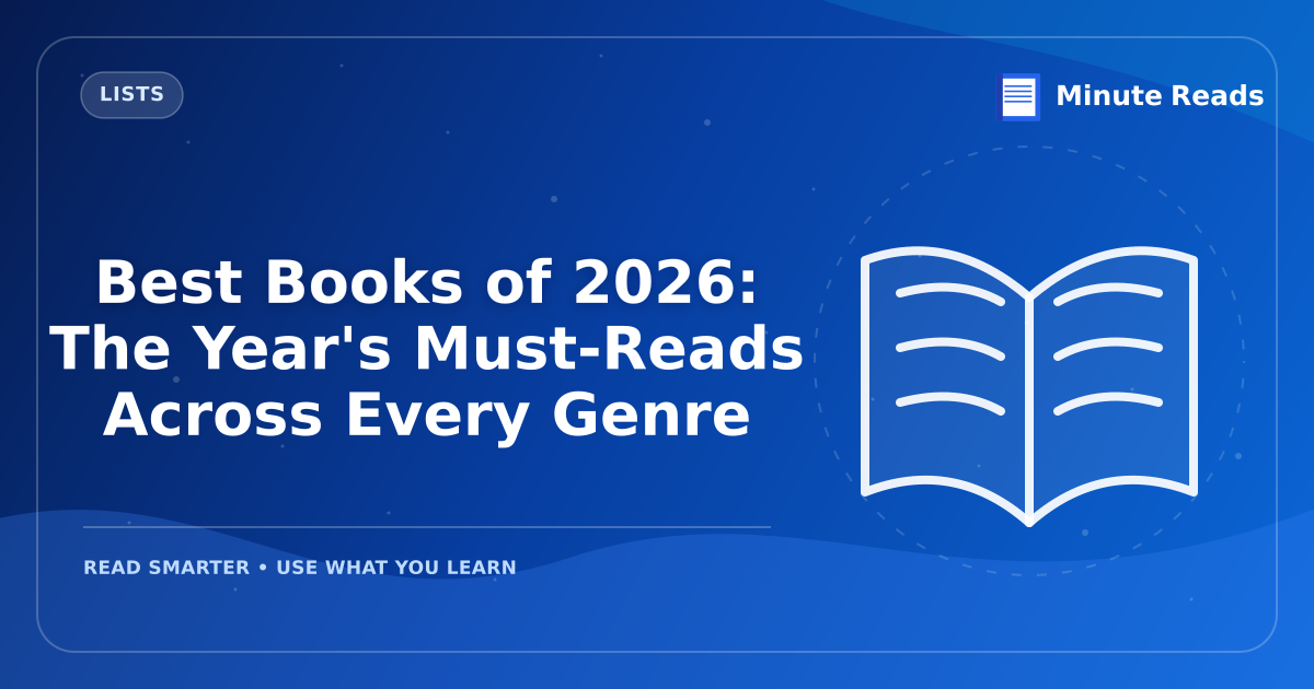 Best Books of 2026: The Year's Must-Reads Across Every Genre — MinuteReads blog thumbnail