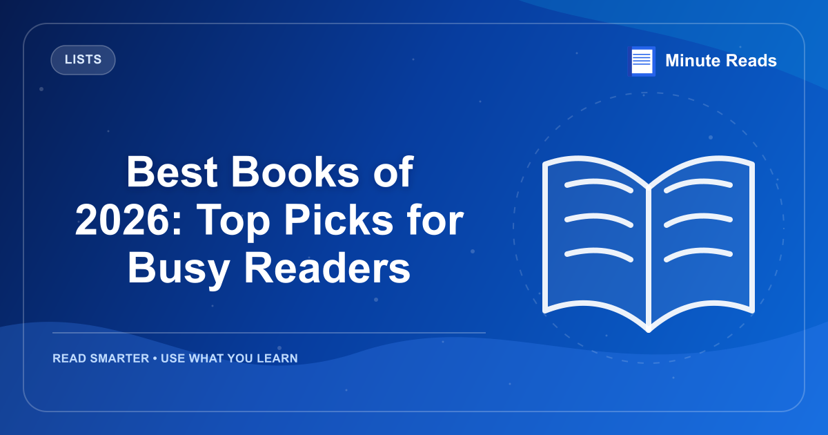 Best Books of 2026: Top Picks for Busy Readers — MinuteReads blog thumbnail