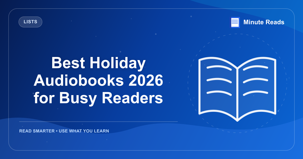 Best Holiday Audiobooks 2026 for Busy Readers — MinuteReads blog thumbnail