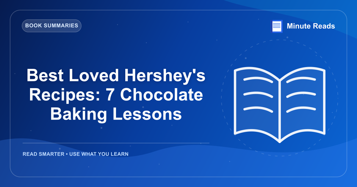Best Loved Hershey's Recipes: 7 Chocolate Baking Lessons — MinuteReads blog thumbnail