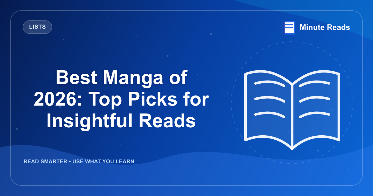 Best Manga of 2026: Top Picks for Insightful Reads — MinuteReads blog thumbnail
