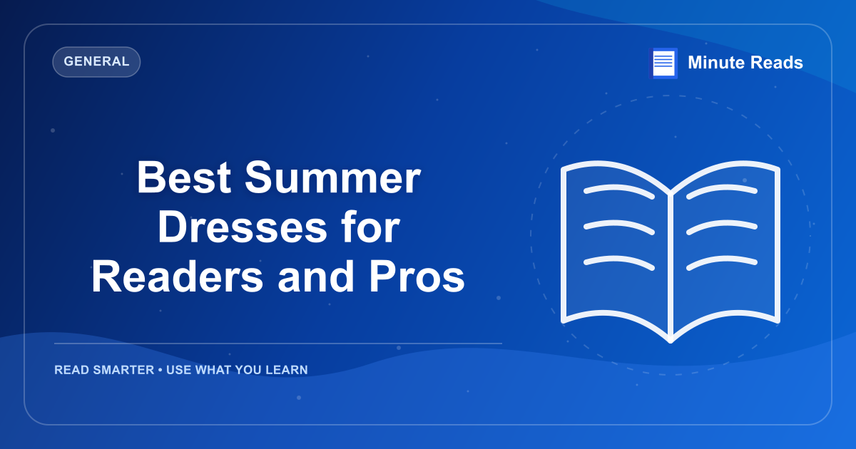 Best Summer Dresses for Readers and Pros — MinuteReads blog thumbnail