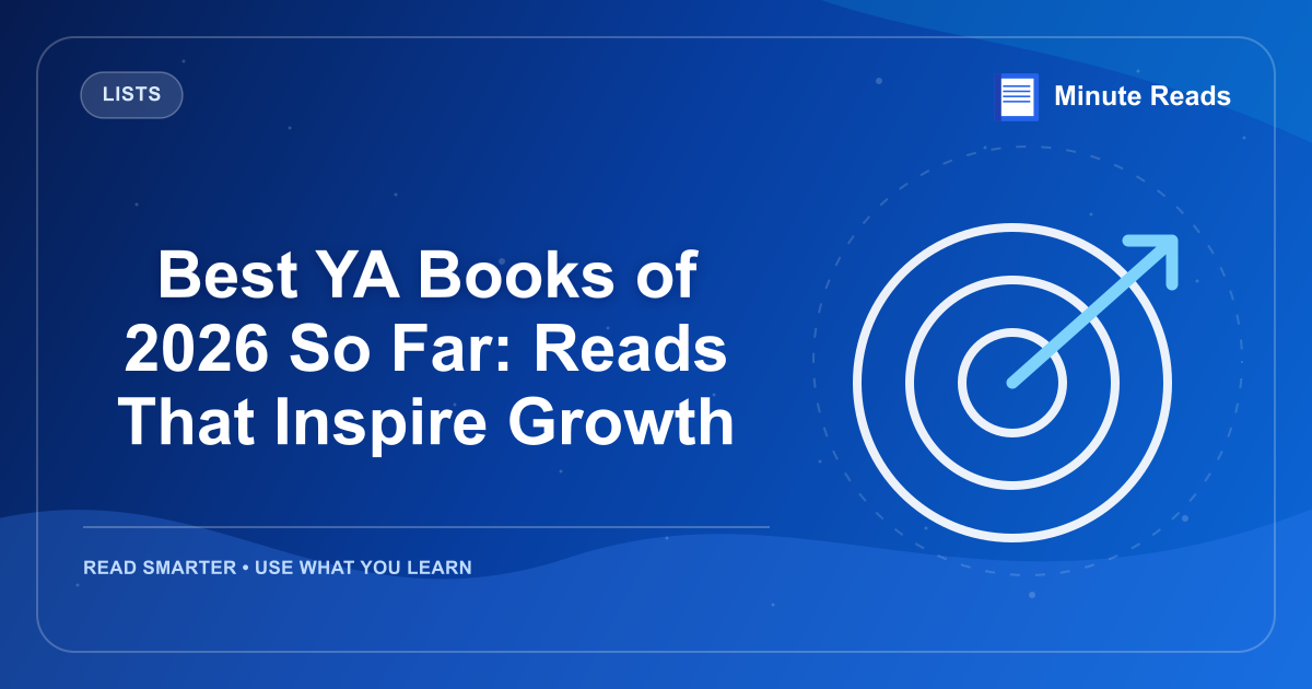 Best YA Books of 2026 So Far: Reads That Inspire Growth — MinuteReads blog thumbnail