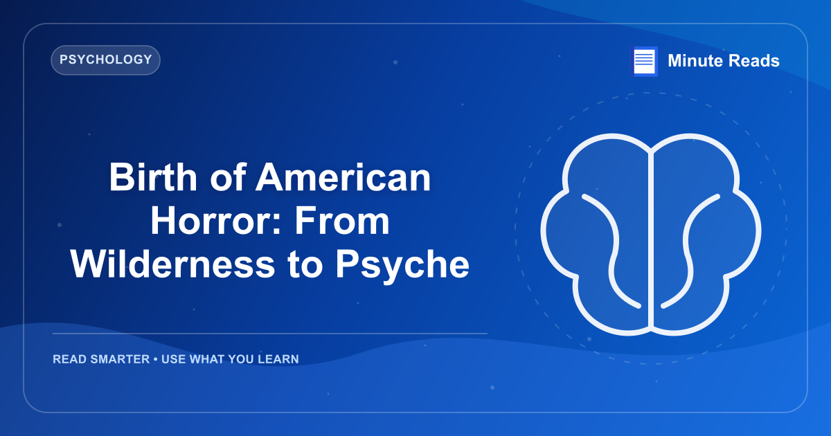 Birth of American Horror: From Wilderness to Psyche — MinuteReads blog thumbnail