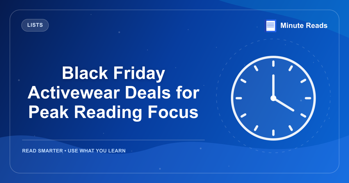 Black Friday Activewear Deals for Peak Reading Focus — MinuteReads blog thumbnail