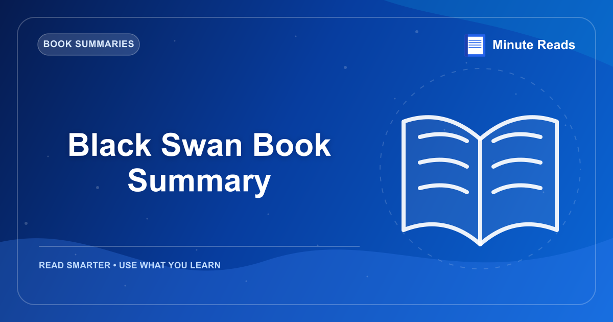 Black Swan Book Summary — MinuteReads blog thumbnail