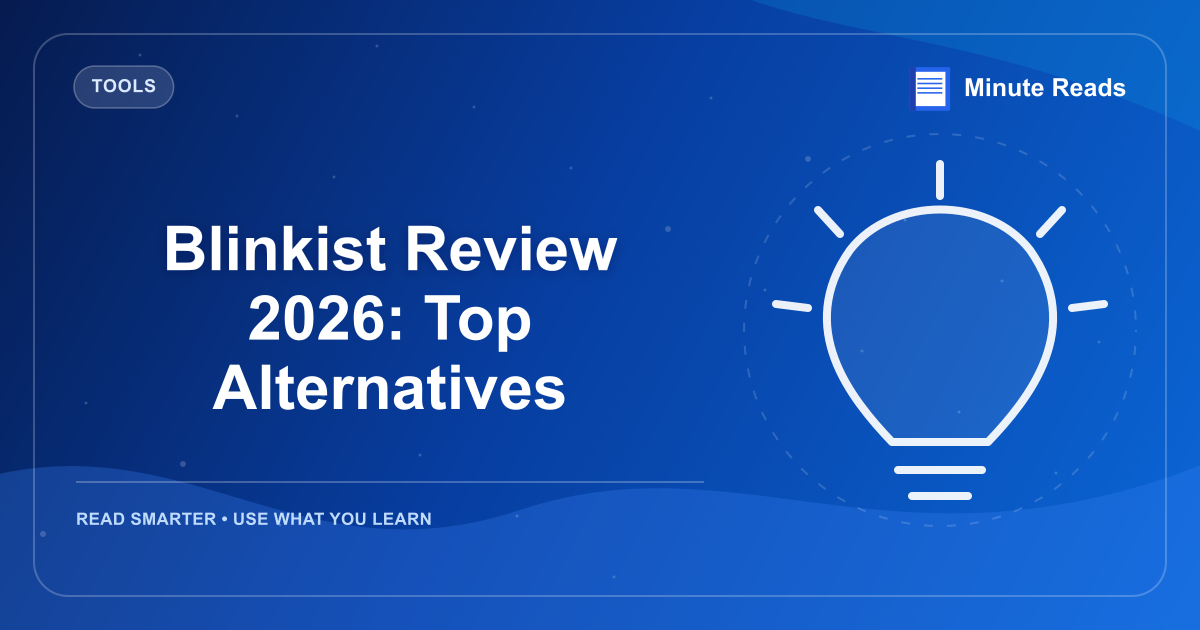 Revisão do Blinkist 2026: — MinuteReads blog thumbnail