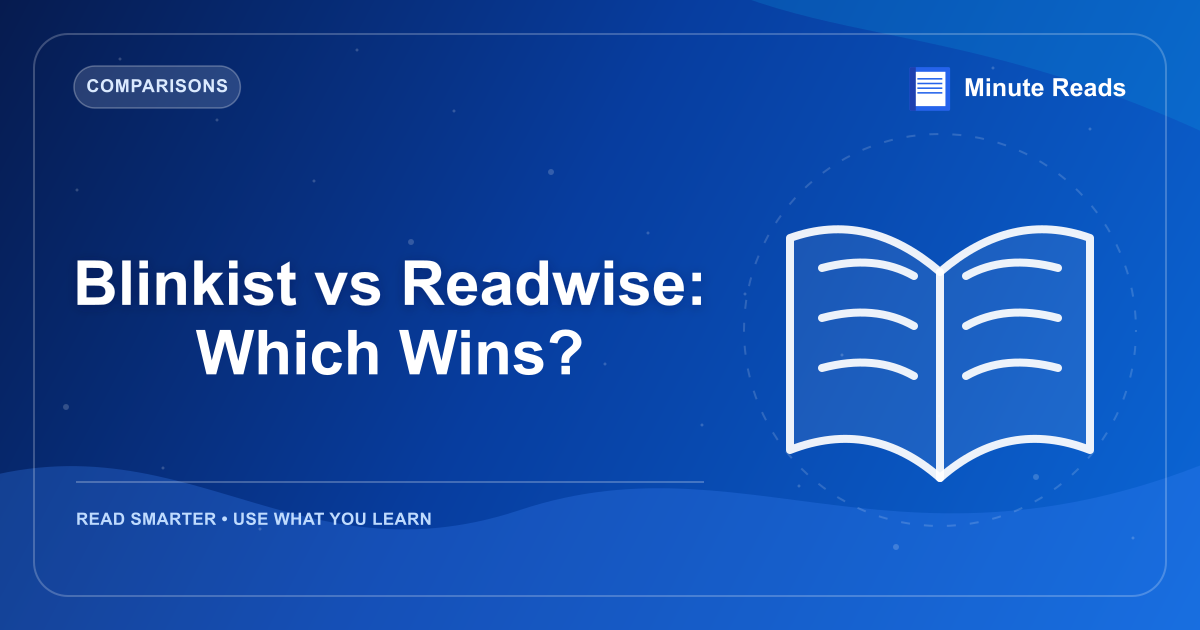 Blinkist vs Readwise: Which Wins? — MinuteReads blog thumbnail