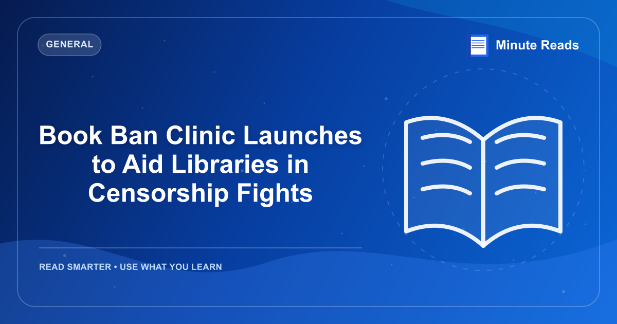 Book Ban Clinic Launches to Aid Libraries in Censorship Fights — MinuteReads blog thumbnail