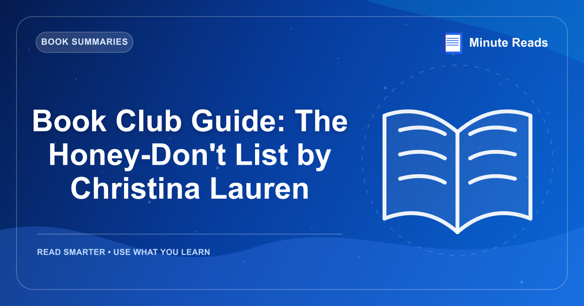 Book Club Guide: The Honey-Don't List by Christina Lauren — MinuteReads blog thumbnail