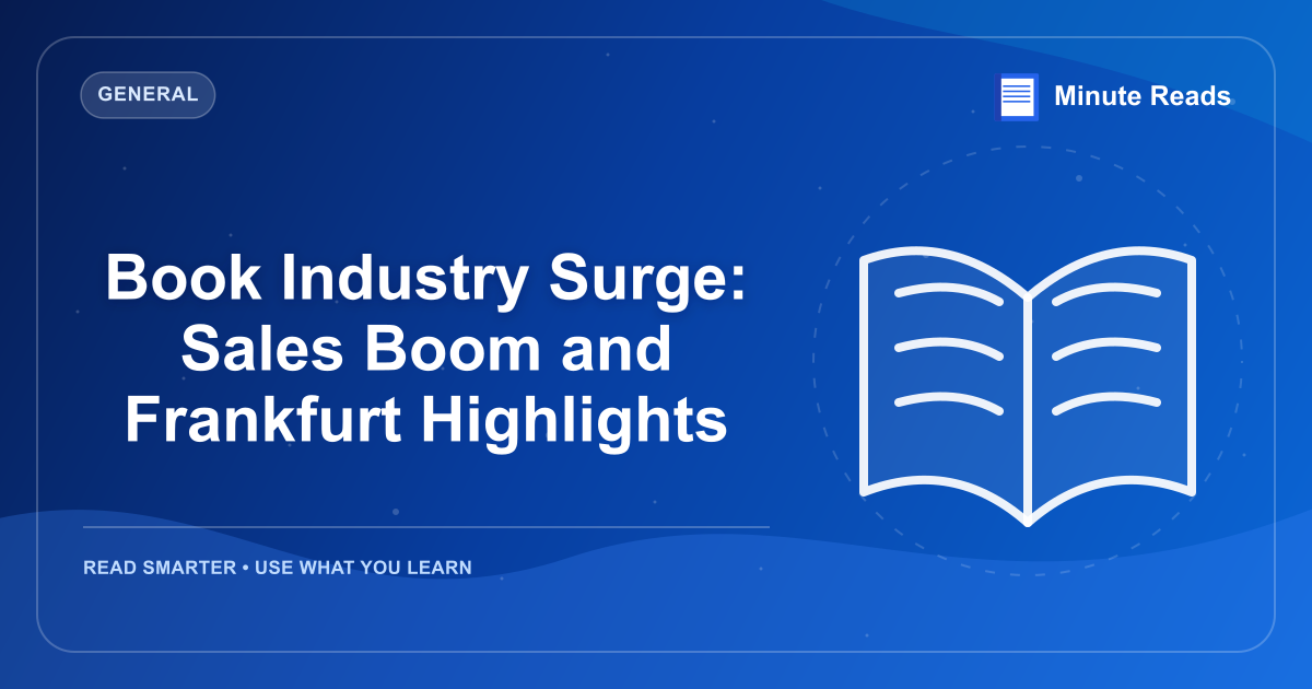 Book Industry Surge: Sales Boom and Frankfurt Highlights — MinuteReads blog thumbnail