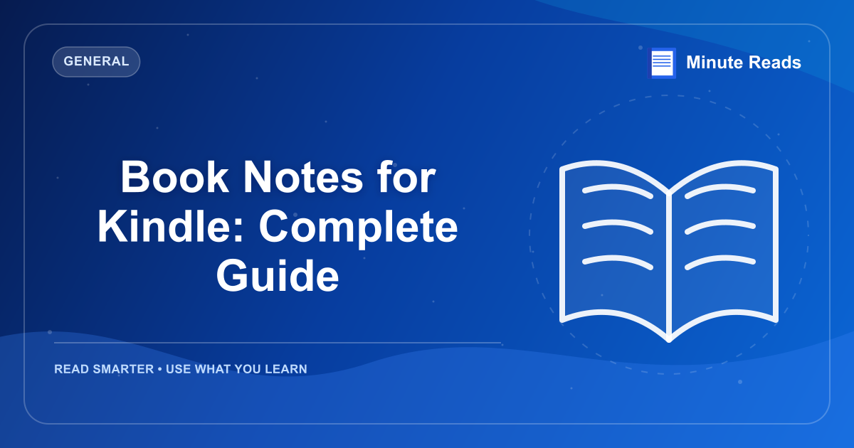 Note per Kindle: Guida completa — MinuteReads blog thumbnail