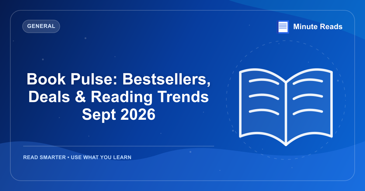 Book Pulse: Bestsellers, Deals & Reading Trends Sept 2026 — MinuteReads blog thumbnail
