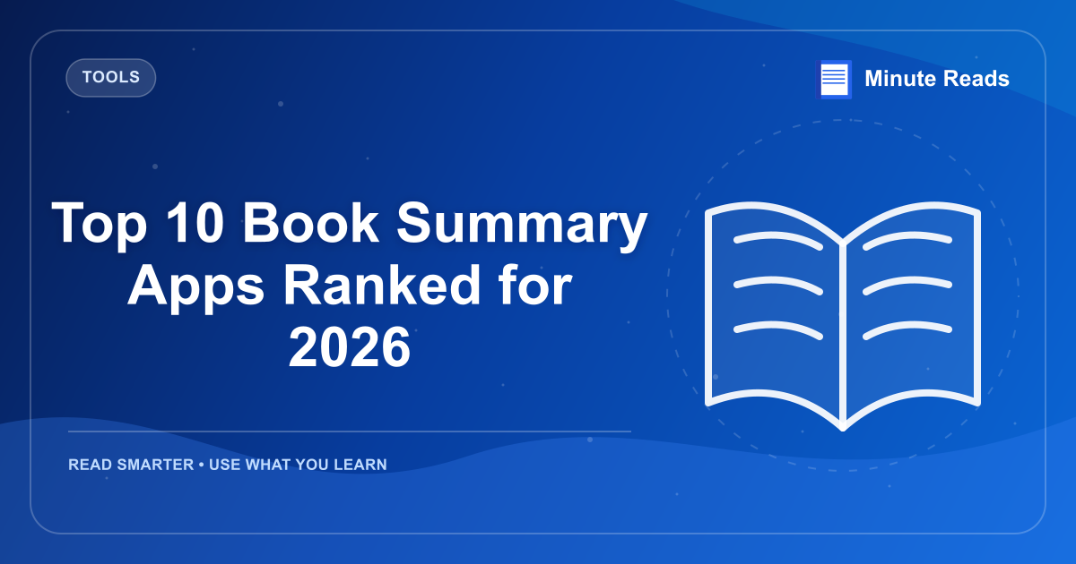 상위 10 도서 요약 앱 순위 2026 — MinuteReads blog thumbnail