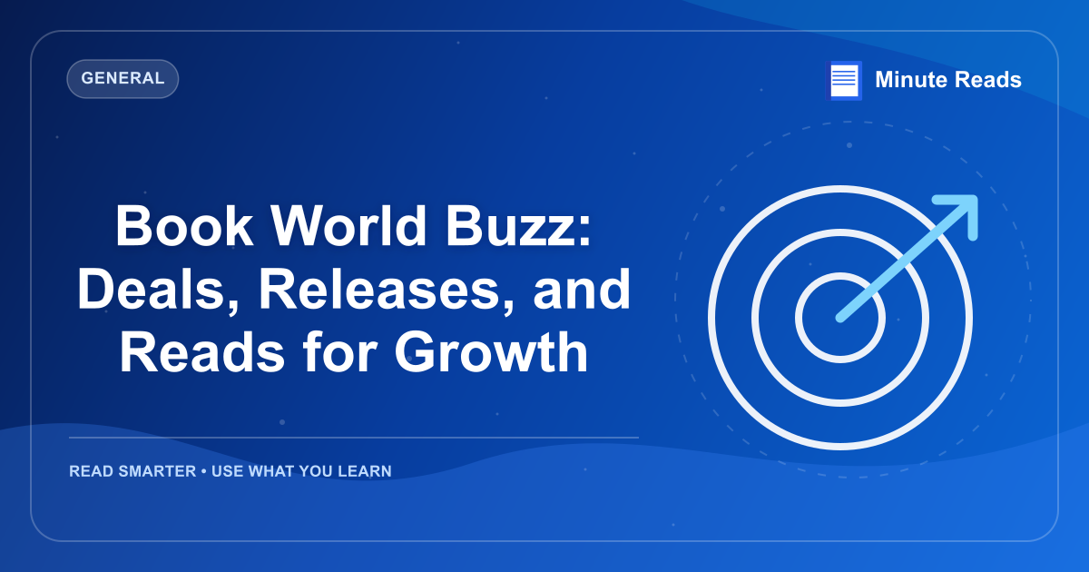 Book World Buzz: Deals, Releases, and Reads for Growth — MinuteReads blog thumbnail