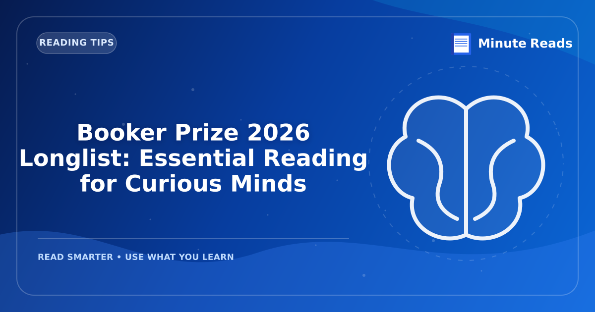Booker Prize 2026 Longlist: Essential Reading for Curious Minds — MinuteReads blog thumbnail