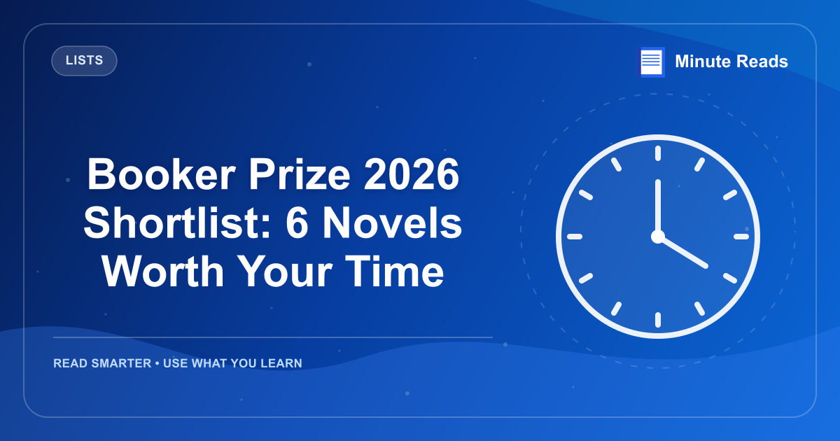 Booker Prize 2026 Shortlist: 6 Novels Worth Your Time — MinuteReads blog thumbnail