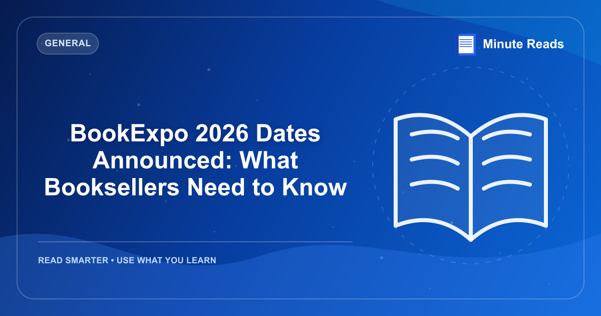 BookExpo 2026 Dates Announced: What Booksellers Need to Know — MinuteReads blog thumbnail