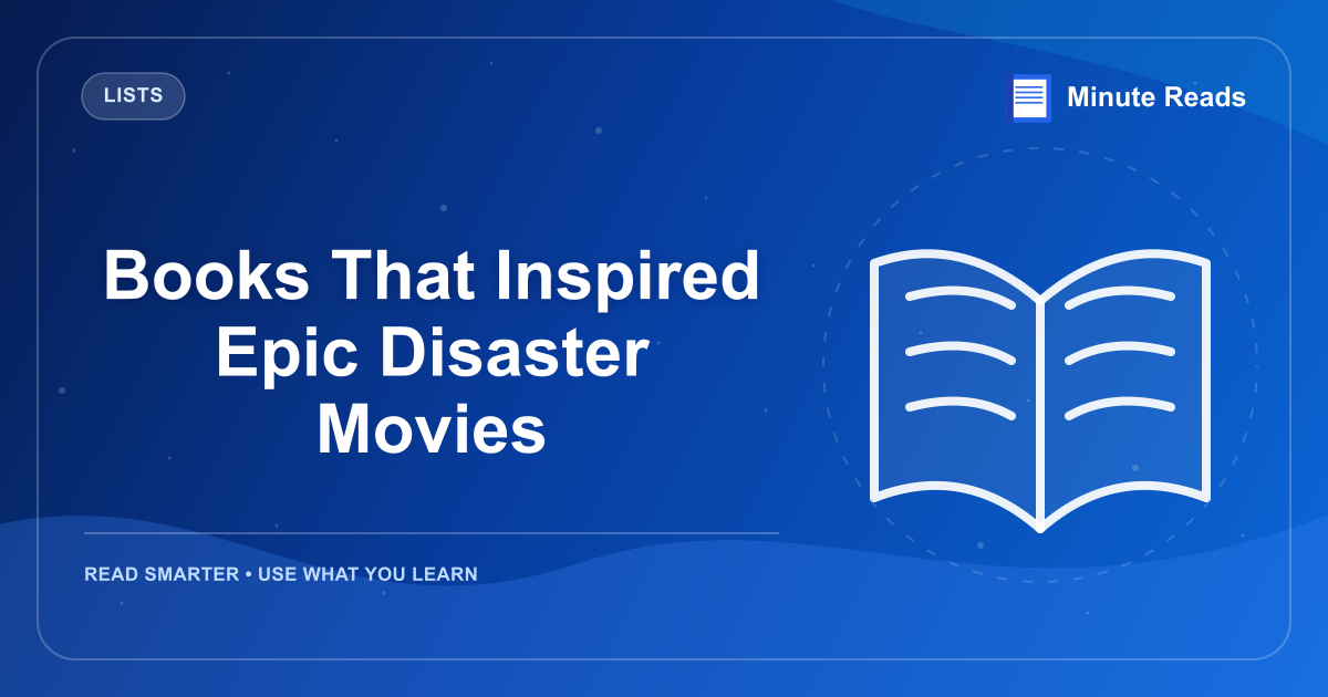 Books That Inspired Epic Disaster Movies — MinuteReads blog thumbnail