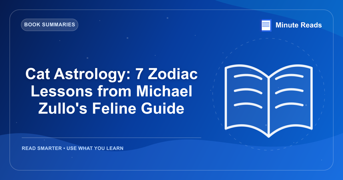 Cat Astrology: 7 Zodiac Lessons from Michael Zullo's Feline Guide — MinuteReads blog thumbnail