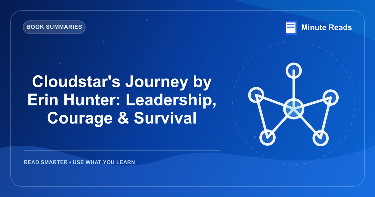 Cloudstar's Journey by Erin Hunter: Leadership, Courage & Survival — MinuteReads blog thumbnail