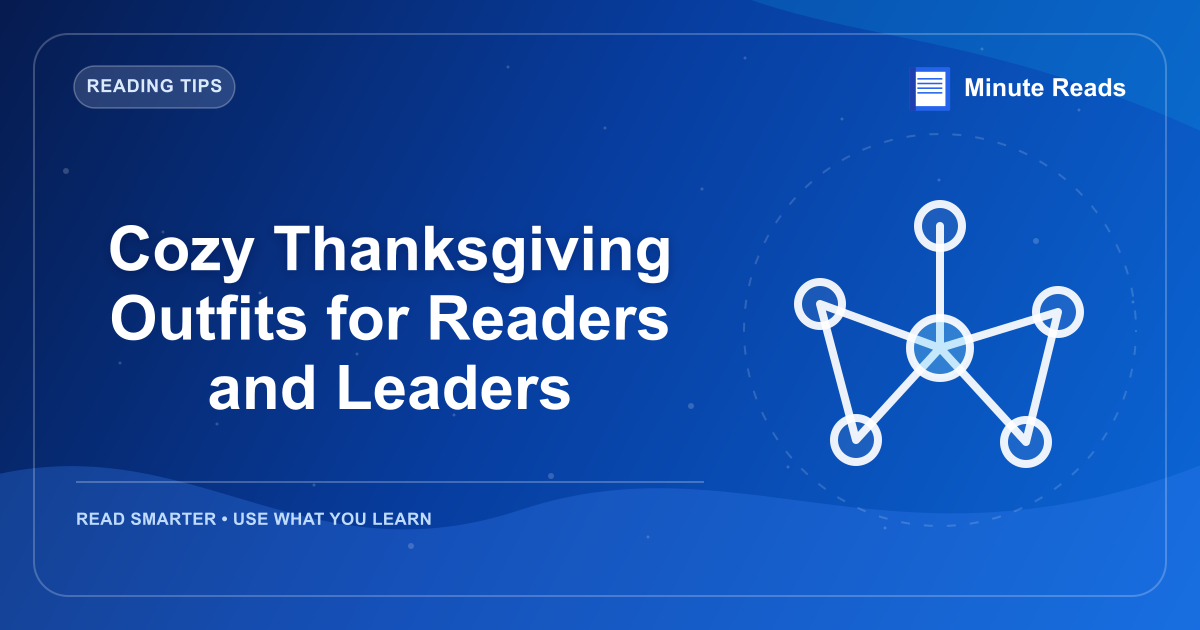 Cozy Thanksgiving Outfits for Readers and Leaders — MinuteReads blog thumbnail