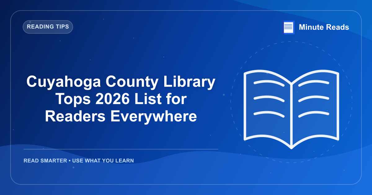 Cuyahoga County Library Tops 2026 List for Readers Everywhere — MinuteReads blog thumbnail