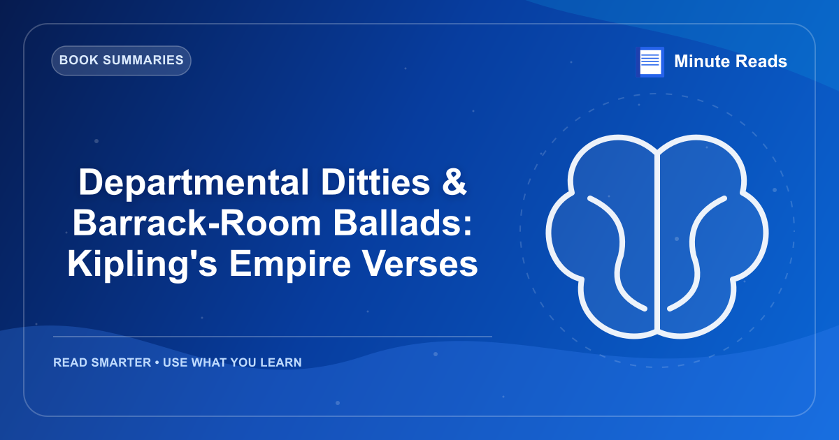 Departmental Ditties & Barrack-Room Ballads: Kipling's Empire Verses — MinuteReads blog thumbnail