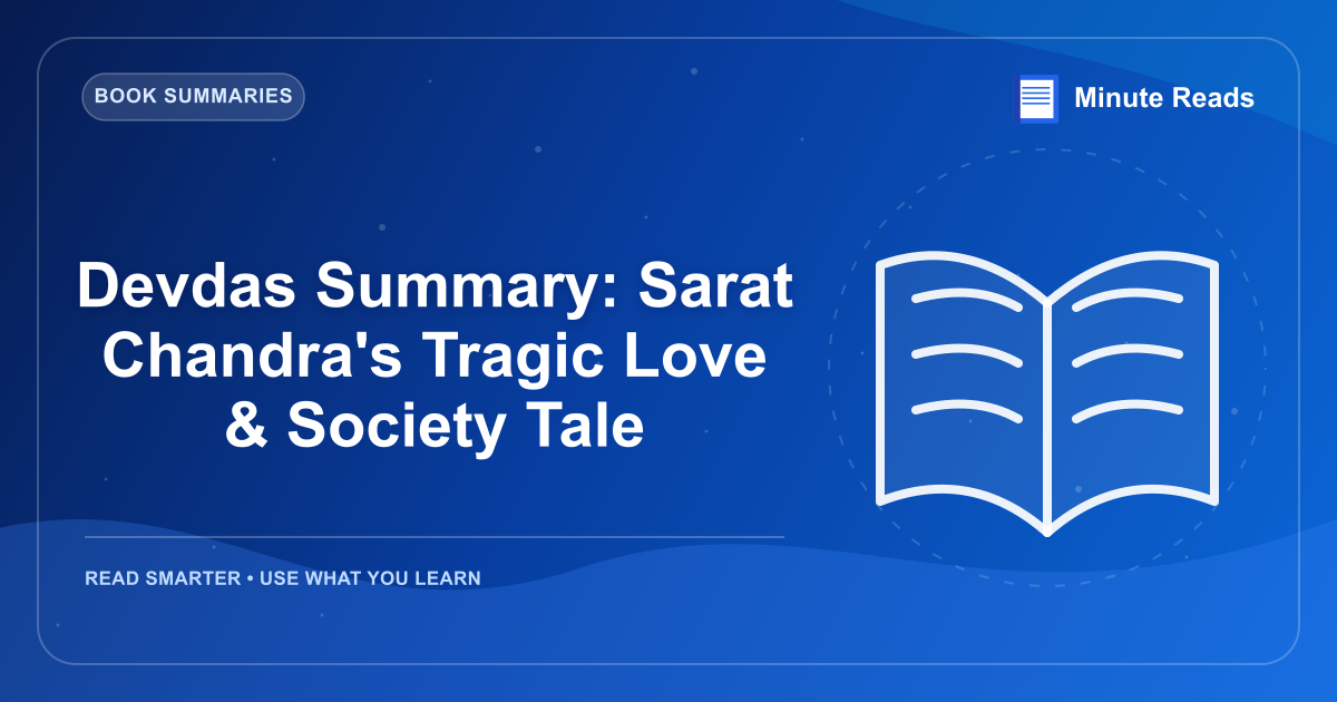 Devdas Résumé: L'amour tragique et la société de Sarat Chandra — MinuteReads blog thumbnail