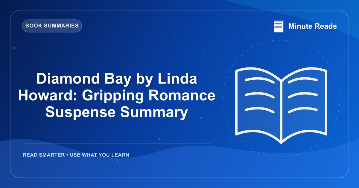 Diamond Bay by Linda Howard: Gripping Romance Suspense Summary — MinuteReads blog thumbnail