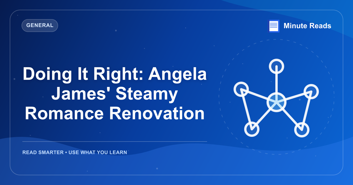 Doing It Right: Angela James' Steamy Romance Renovation — MinuteReads blog thumbnail