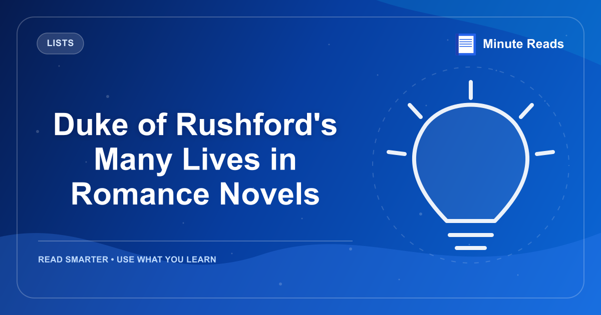 Duke of Rushford's Many Lives in Romance Novels — MinuteReads blog thumbnail