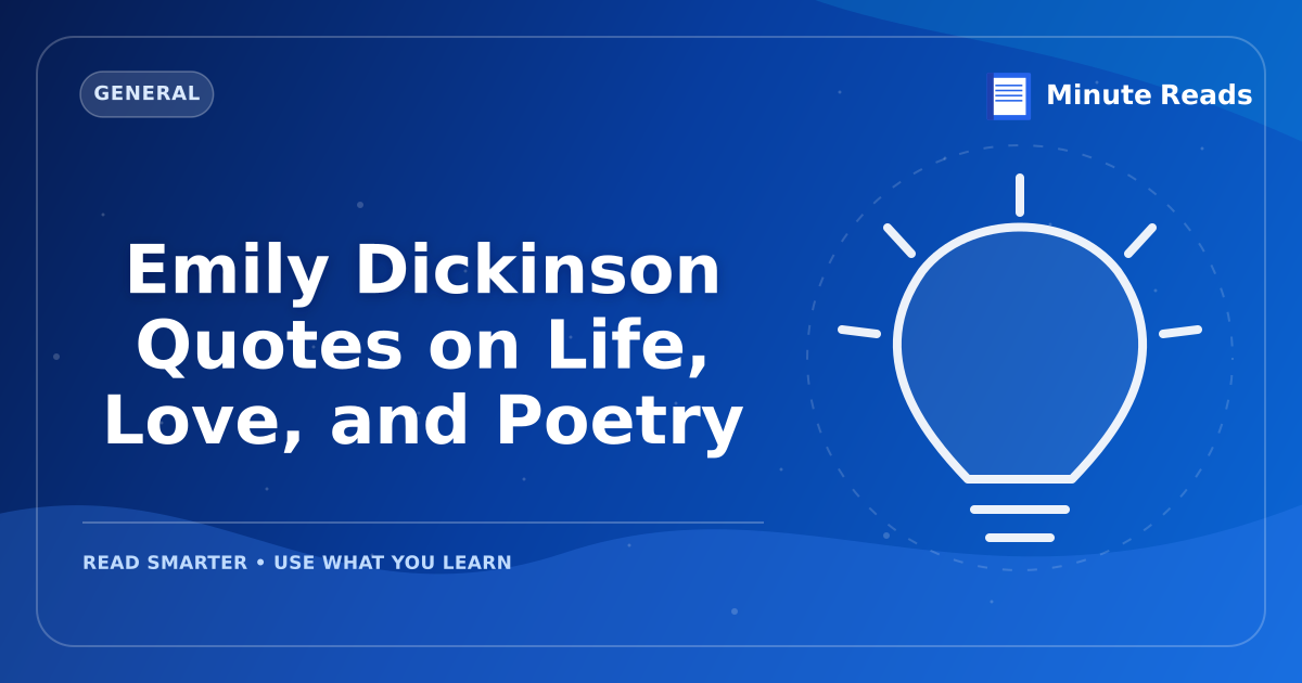 Emily Dickinson Quotes on Life, Love, and Poetry — MinuteReads blog thumbnail