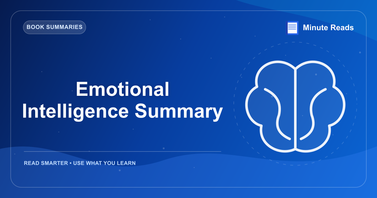 Emotional Intelligence Summary — MinuteReads blog thumbnail